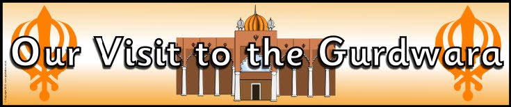 Our Visit to the Gurdwara display banner (SB8133) - SparkleBox