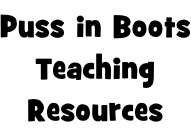 Puss in Boots Teaching Resources & Story Sack Printables - SparkleBox