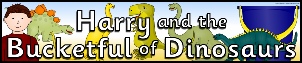 Harry and the Bucketful of Dinosaurs Teaching Resources & Story Sack ...